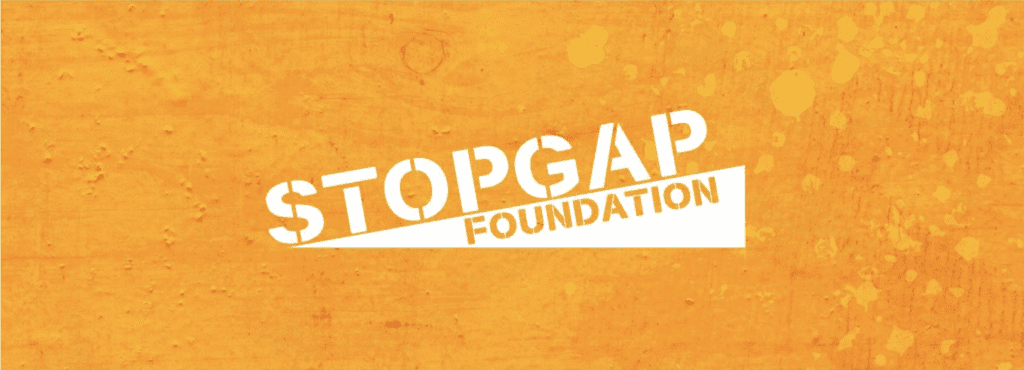 Stopgap Foundation - Kate Miller Design
